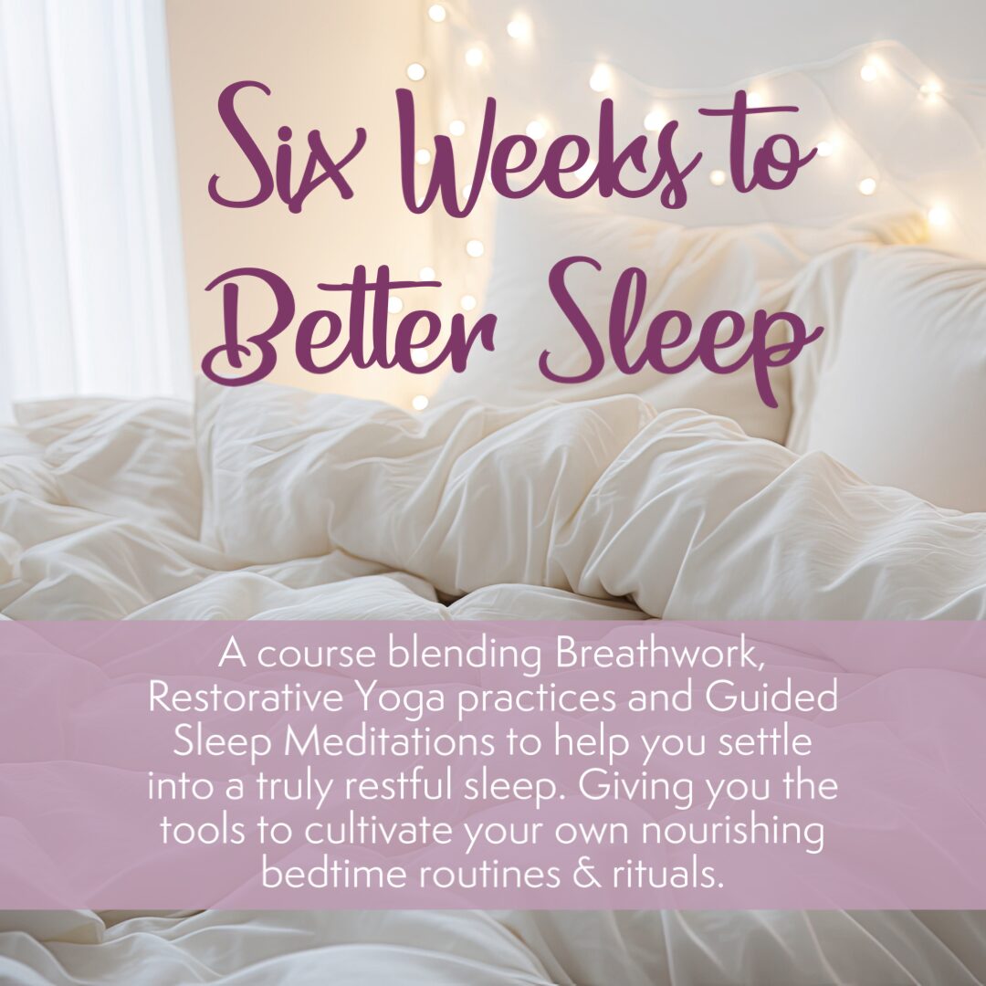 Six Weeks to Better Sleep - Live Online Yoga Course - Wild Heart Yoga ...